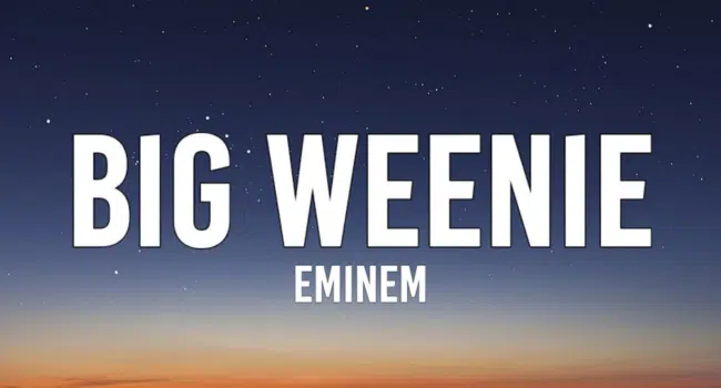 Big Weenie Lyrics – Eminem | Encore - KULFIY.COM