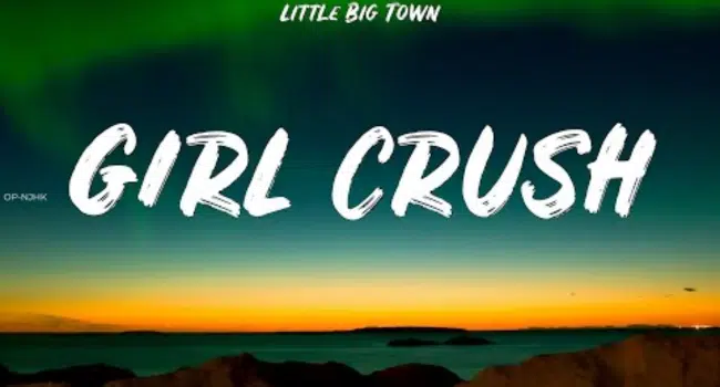 Girl Crush Lyrics – Little Big Town | Pain Killer - KULFIY.COM