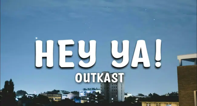 Hey Ya Lyrics – OutKast | Speakerboxxx/The Love Below - KULFIY.COM