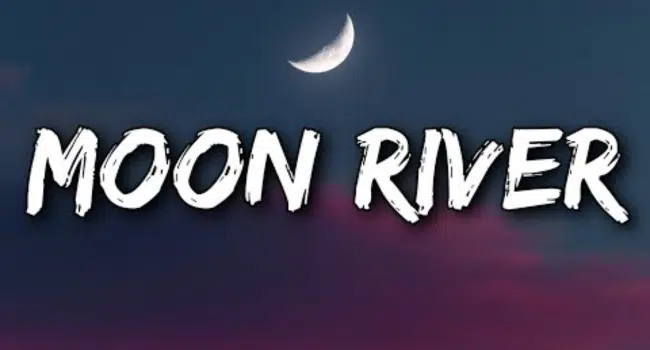 Moon River Lyrics – Andy Williams and Danny Williams | Moon River and ...