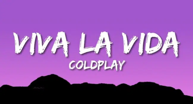 Viva La Vida Lyrics – Coldplay | Viva la Vida or Death and All His Friends - KULFIY.COM